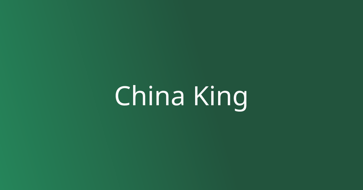 Best Chinese in Lilburn, GA | China King | Menu